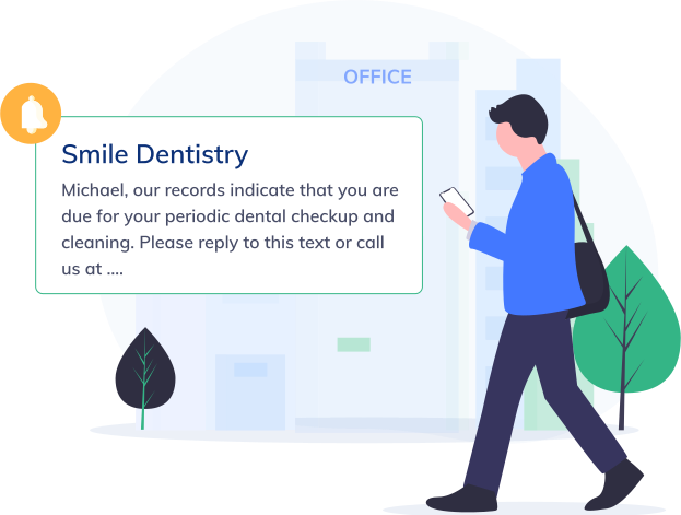 Automated Dental Recall System | Built for Dentrix, Eaglesoft & Opendental
